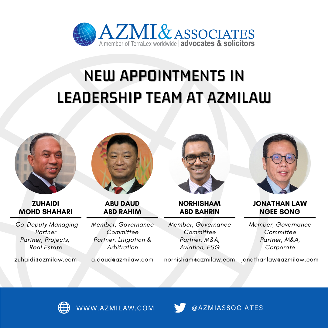 New Appointments in Leadership Team at AzmiLaw - Azmi & Associates