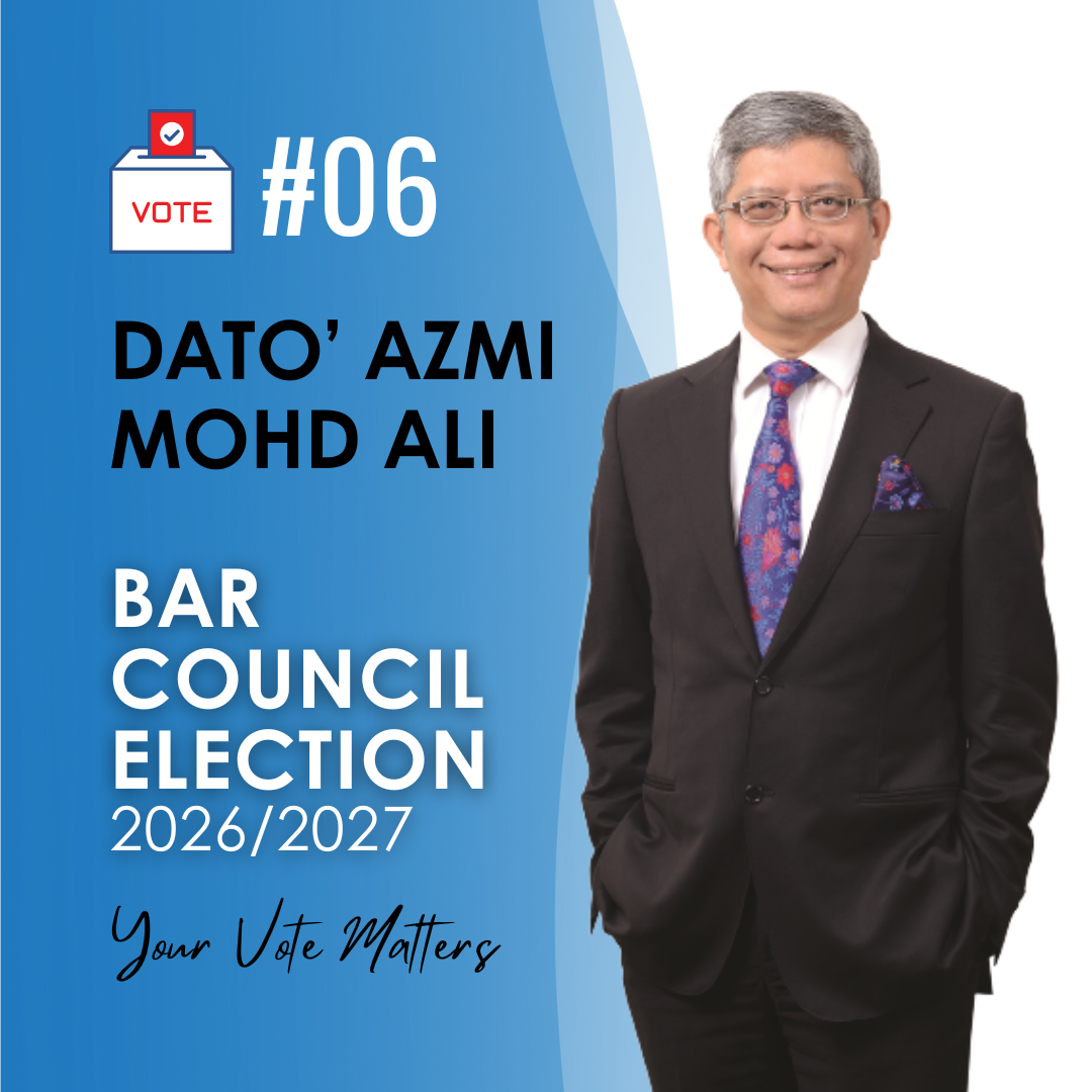 Dato' Azmi Mohd Ali Elected as Bar Council Councillor for 2026/2027 ...